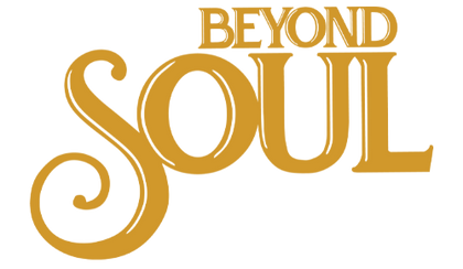 Beyond Soul